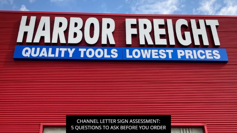 Channel Letter Sign Assessment: 5 Questions To Ask Before You Order ...