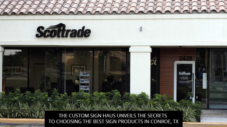 The Custom Sign Haus Unveils The Secrets To Choosing The Best Sign ...